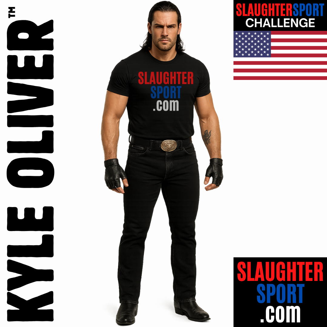 KYLE OLIVER™ SLAUGHTERSPORT Challenge - STRENGTH FIGHTER
